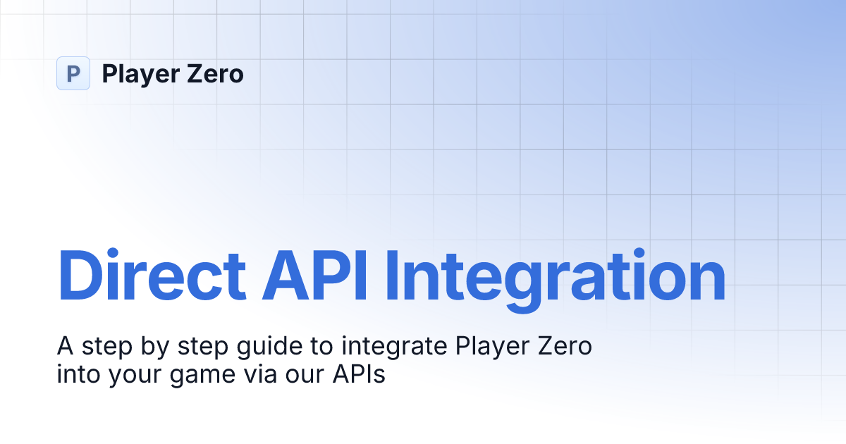 Direct API Integration | Player Zero
